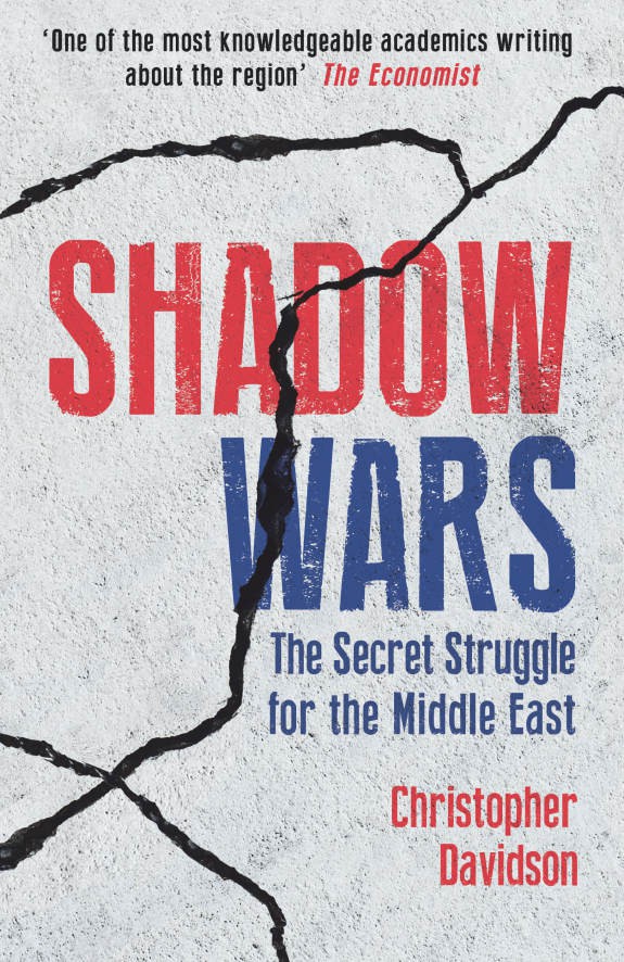 Shadow Wars: The Secret Struggle for the Middle East – Christopher M ...
